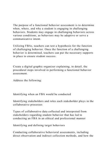 The purpose of a functional behavior assessment is to determine when.docx