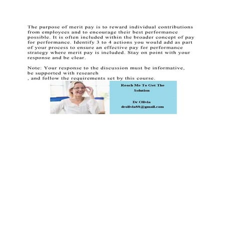 The purpose of merit pay is to reward individual contributions from .docx