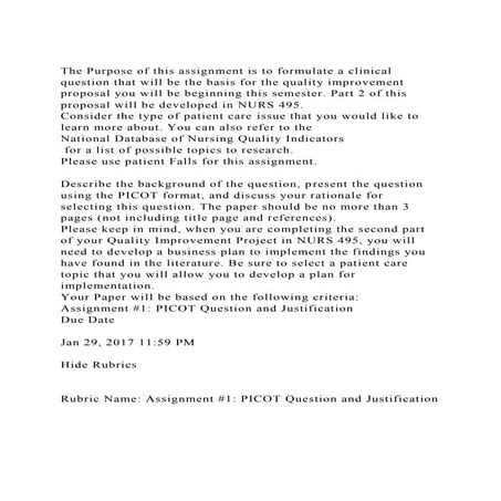 The Purpose of this assignment is to formulate a clinical question.docx