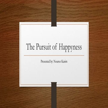 The pursuit of happyness | PPTX | Books and Literature