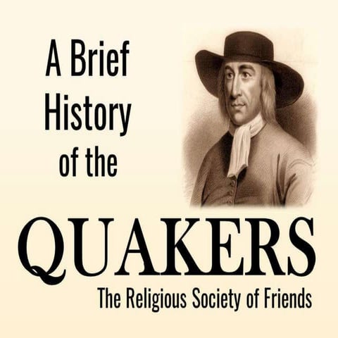 The Quakers: A Brief History | PPTX