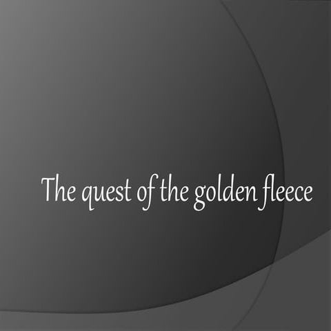 GREEK MYTHOLOGY : quest of golden fleece | PPTX