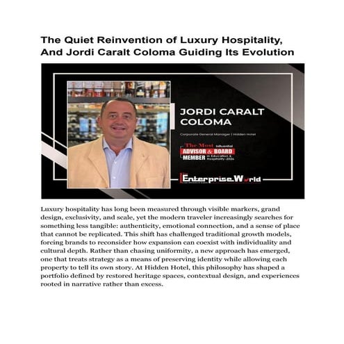 The Quiet Reinvention of Luxury Hospitality, And Jordi Caralt Coloma ...