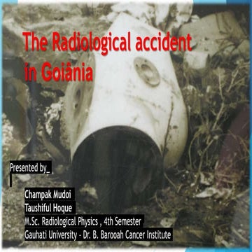 The Radiological accident in Goiânia | PPTX