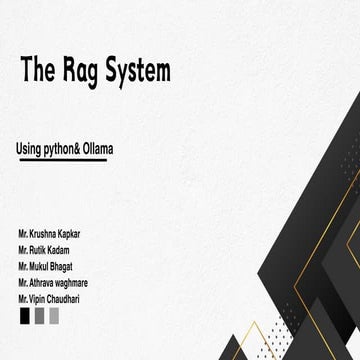 the_rag_system_finalone[1].pdfthe rag sys | PPT