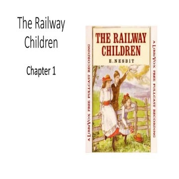 Railway Children is story of and boy and his family struggling in the ...