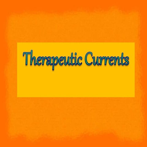 Therapatic Currents.ppt