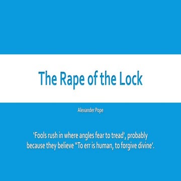 Paper 102 The Rape Of the Lock: Alexander Pope's Satirical Masterpiece ...