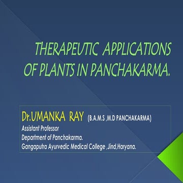 THERAPEUTIC APPLICATIONS OF PLANTS IN PANCHAKARMA.pptx