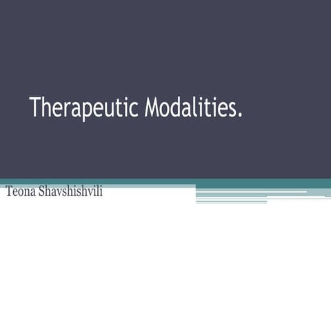 Therapeutic Modalities copy 2.pptx....... | PPT