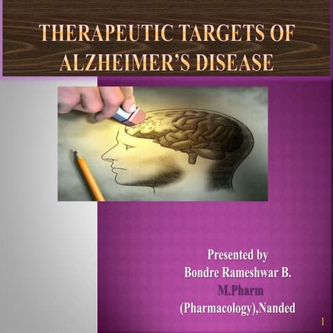 Therapeutic targets for alzheimer | PPTX