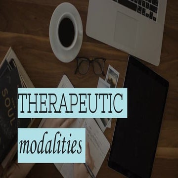 THERAPUTIC-MODALITIES.pptx