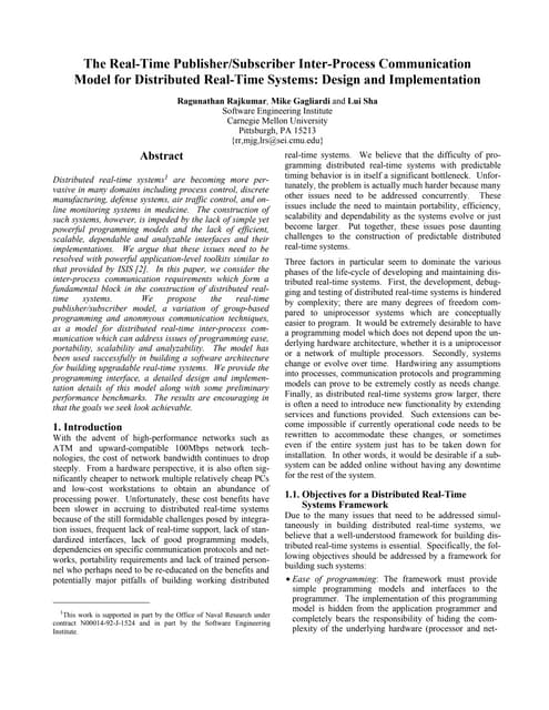 The Real Time Publisher Subscriber Inter Process Communication Model For Distributed Real Time