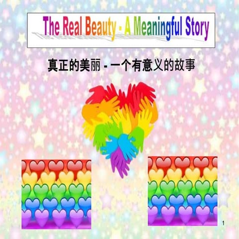 The Real Beauty - A Meaningful Story (Eng & Chi).pptx