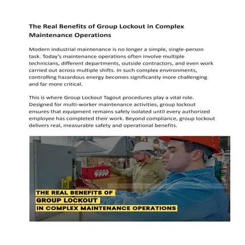 The Real Benefits of Group Lockout in Complex Maintenance Operations. | PDF