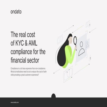 The real cost of KYC & AML compliance for the financial sector - Ondato | PDF
