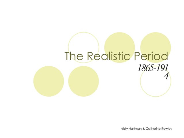 The Realistic Period | PPT