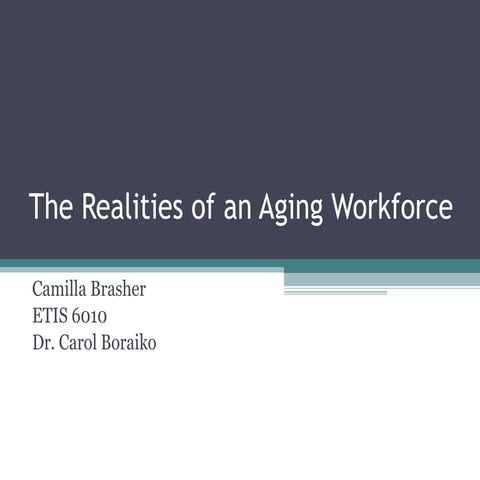 Older and Wiser – The Aging Workforce | PPT