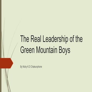 The real leadership of the green mountain boys | PPTX