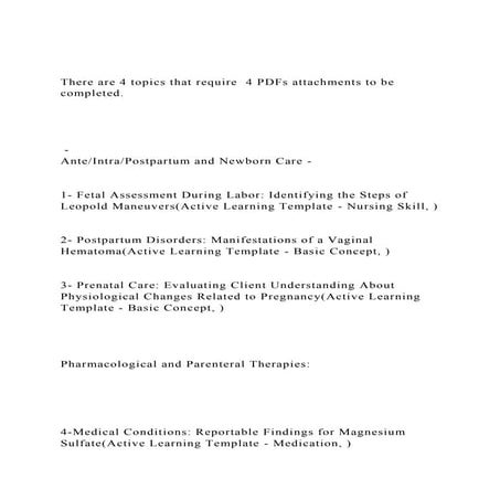 There are 4 topics that require 4 PDFs attachments to be comple.docx