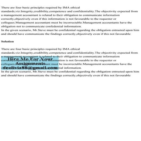 There are four basic principles required by IMA ethical standards,vi.pdf