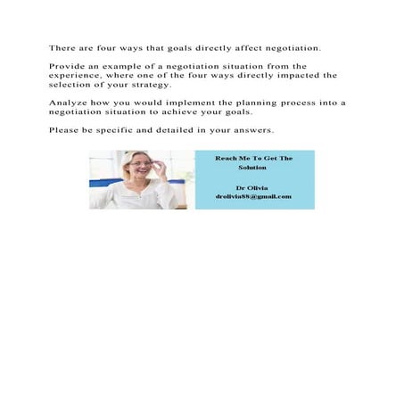 There are four ways that goals directly affect negotiation.Provi.docx