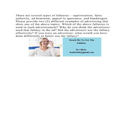 There are several types of fallacies equivocation, false authority,.docx