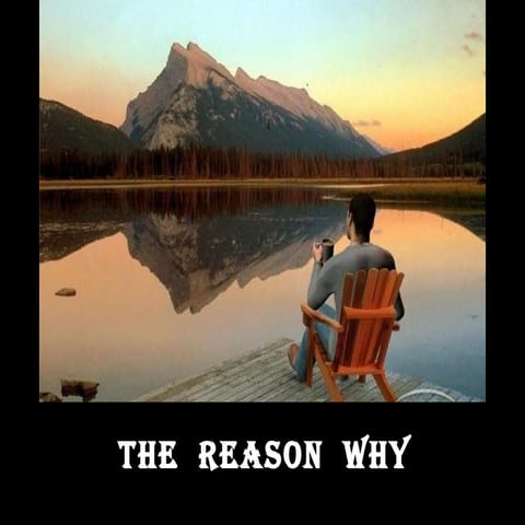 The Reason Why | PPT