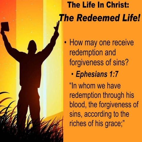 The Redeemed Life | PPT | Christianity | Religion & Spirituality