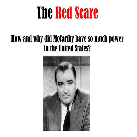 McCarthyism/The Red Scare | PPT
