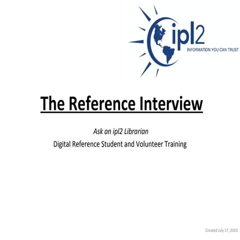 The reference interview in a digital reference environment | PPT