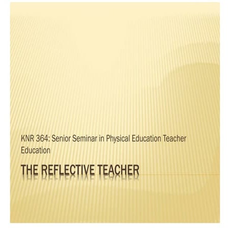 The Reflective Teacher | PPT
