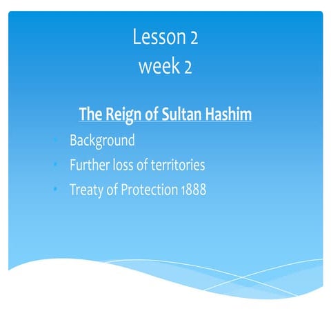 The reign of sultan hashim (lesson 2) | PPTX