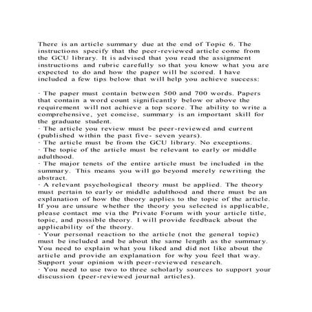 There is an article summary due at the end of Topic 6. The instruc ...