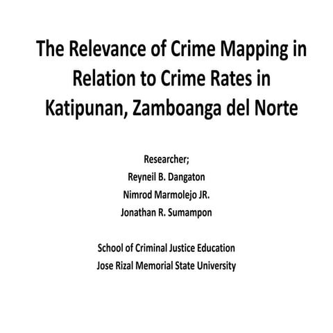 The Relevance of Crime Mapping in Relation to.pptx
