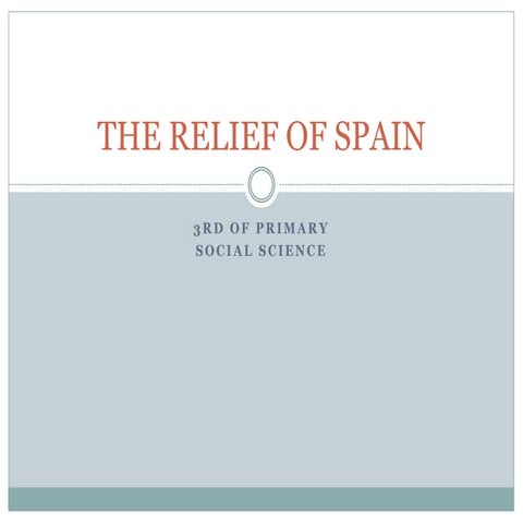 The relief of spain 3rd of primary social science | PPTX