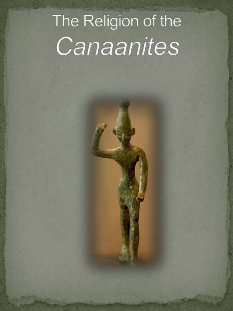 The Religion Of The Canaanites