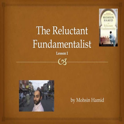 The reluctant fundamentalist | PPTX
