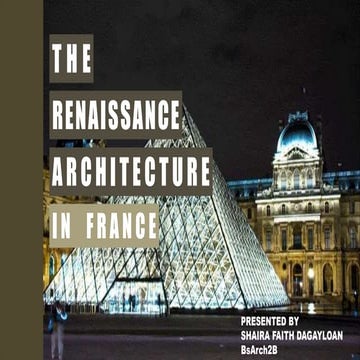 The Renaissance Architecture in Ftance | PPTX