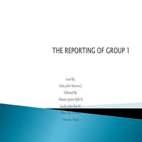 THE REPORTING OF GROUP 1.pptx