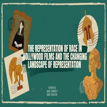 The REPRESENTATION OF RACE IN HOLLYWOOD FILMS AND THE CHANGING ...