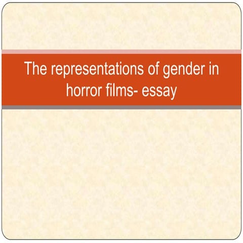 The representations of gender in horror films essay | PPT