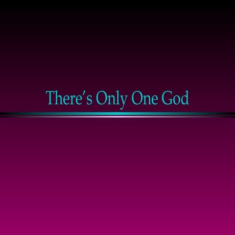 One God | PPT