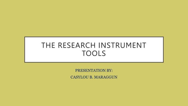 RESEARCH INSTRUMENT.pptx | Educational Assessment | Education