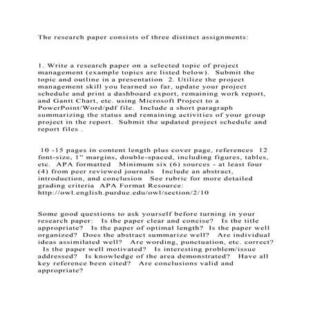 The research paper consists of three distinct assignments .docx