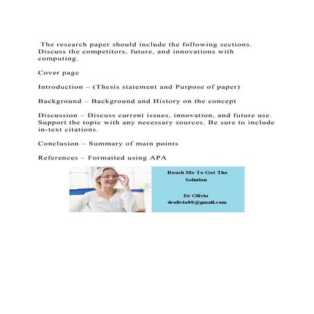 The research paper should include the following sections. Discuss.docx