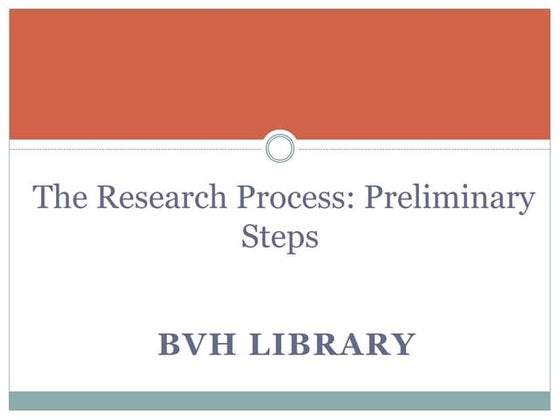 Research Paper: The Preliminary Stages | PPT