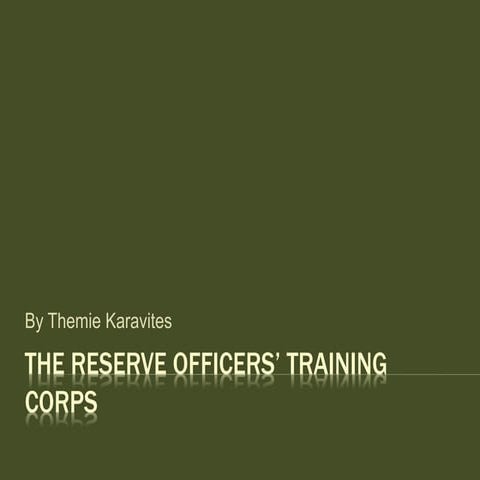 The Reserve Officers’ Training Corps | PPTX