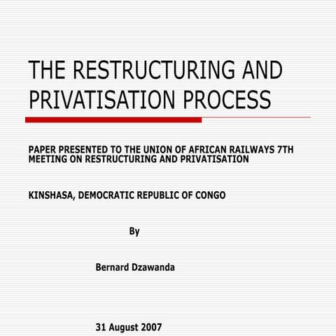 The Restructuring And Privatisation Process | PPT
