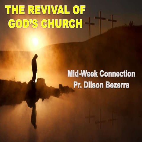 The Revival of God's Church | PPTX